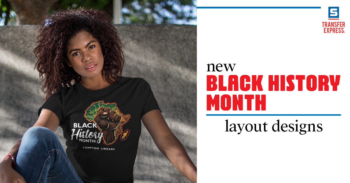 New Layouts in Easy View for Black History Month - Transfer Express Blog