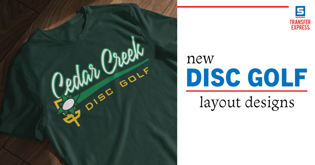 New Disc Golf Layouts- Available Now in Easy View®! - Transfer Express Blog