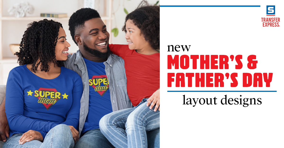 New Mother's and Father's Day Layouts - Transfer Express Blog