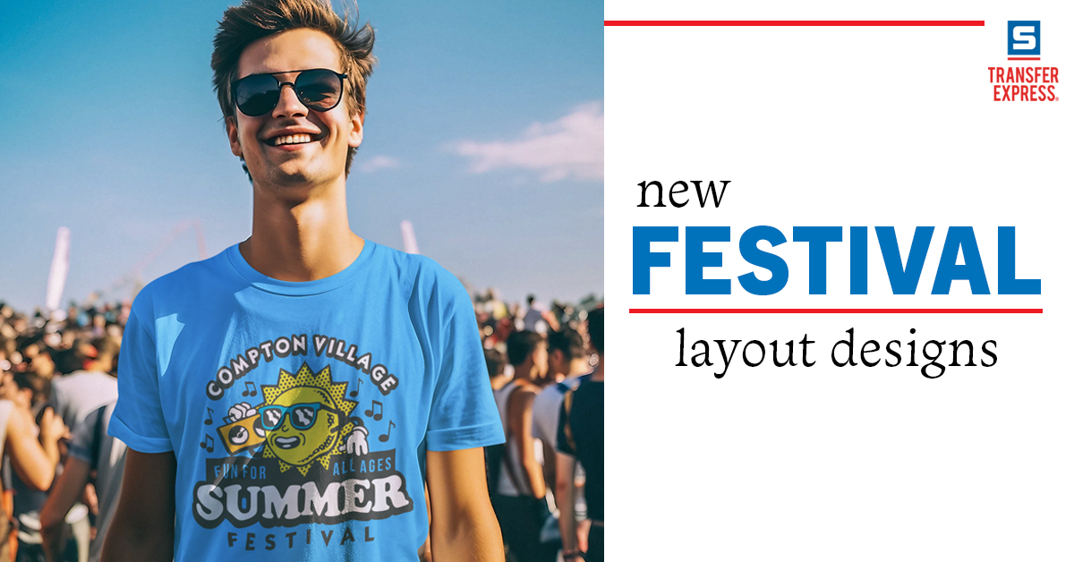 Festival T-Shirt Designs Available Now in Easy View® - Transfer Express ...