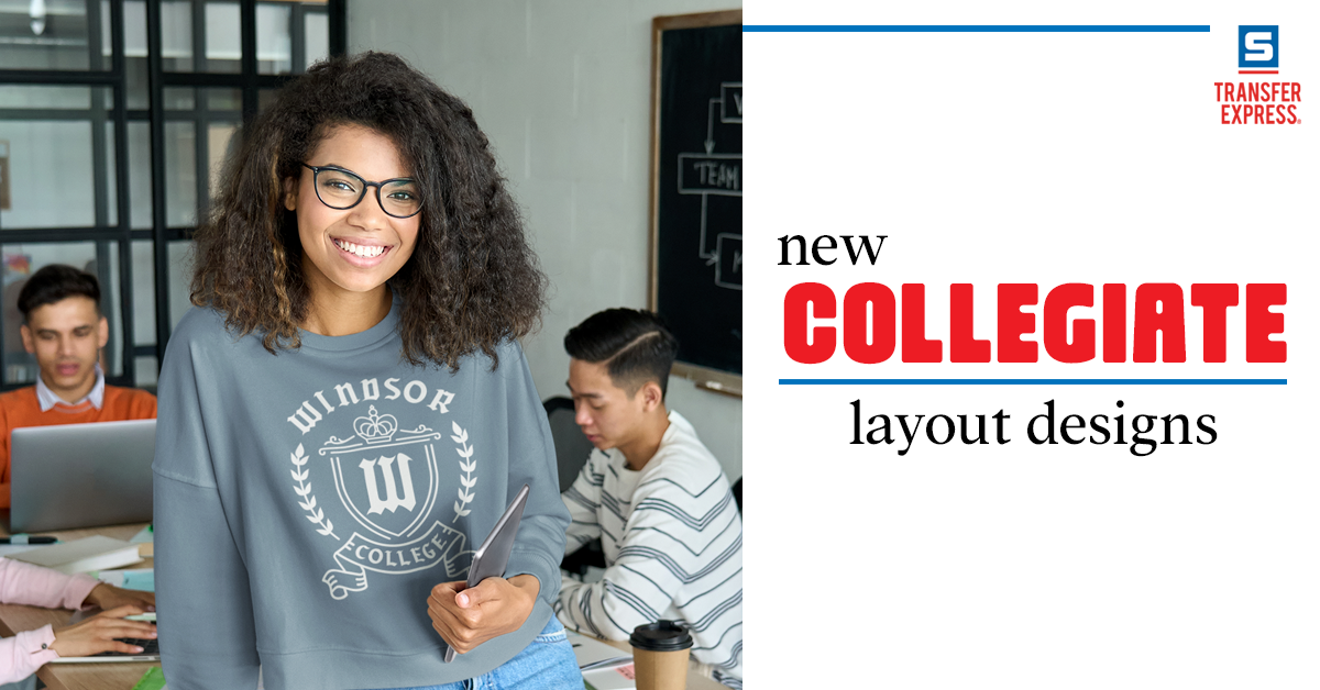 5 New Collegiate Layout Designs Added to Easy View - Transfer Express Blog