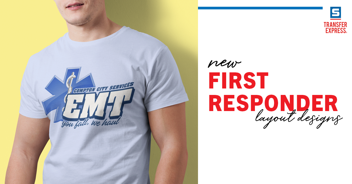 4 New First Responder Layout Designs - Transfer Express Blog