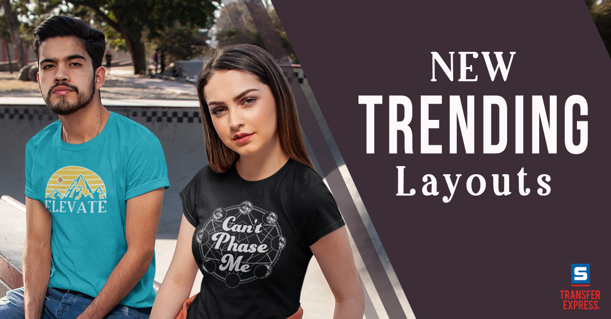 New Trending Layouts in Easy View® - Transfer Express Blog