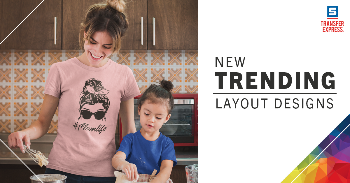 New Trending Layout Designs - Transfer Express Blog