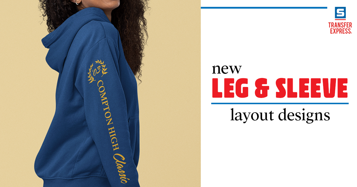 Apparel Leg and Sleeve Designs: ALL NEW Layouts in Easy View®