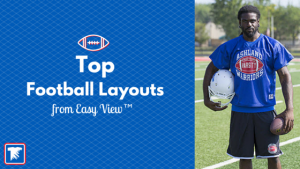 Top 10 Football Layouts from Easy View™ - Transfer Express Blog