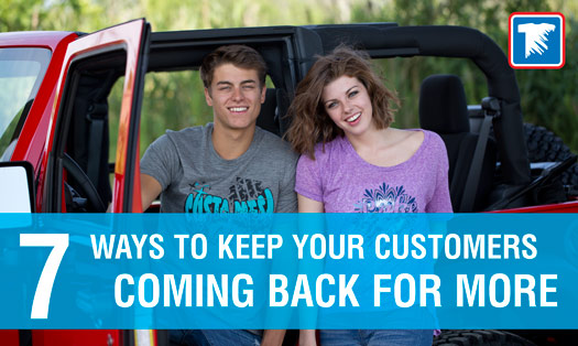 7 Ways to Keep Your Customers Coming Back for More